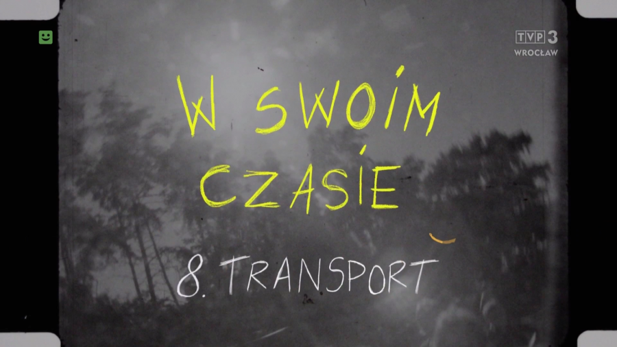 W swoim czasie: Transport